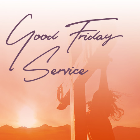 Good Friday at Journey Church | LifeWay Church